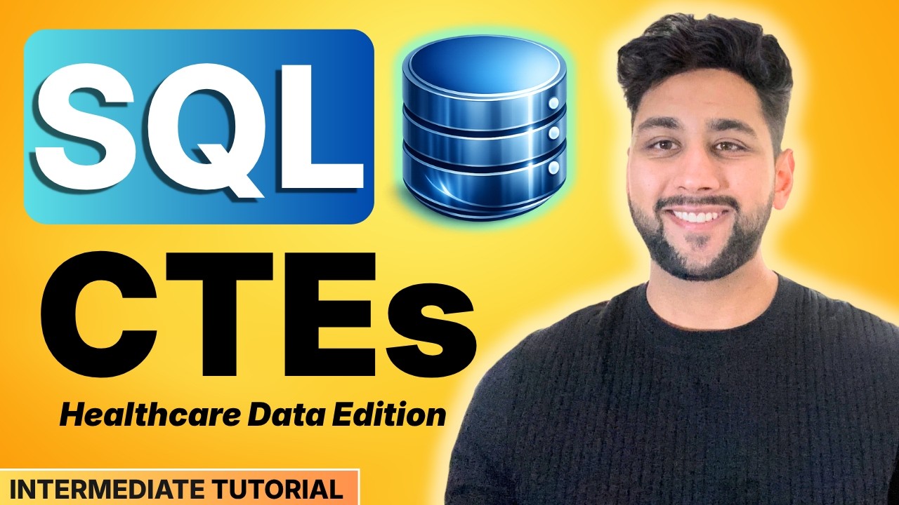 SQL CTEs Explained Clearly | Healthcare Data Examples | Intermediate SQL Tutorial