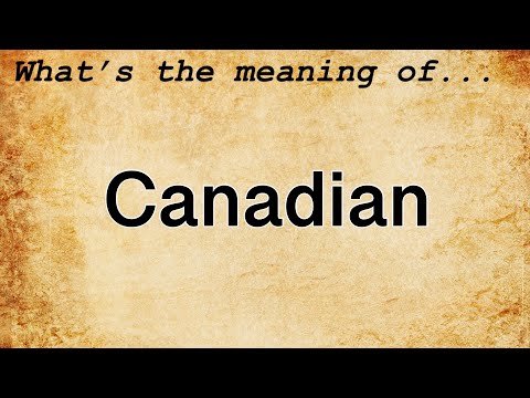 Canadian Meaning : Definition of Canadian