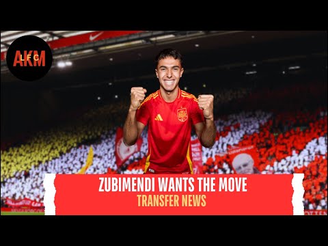 ZUBIMENDI UPDATE - LIVERPOOL TRANSFER NEWS