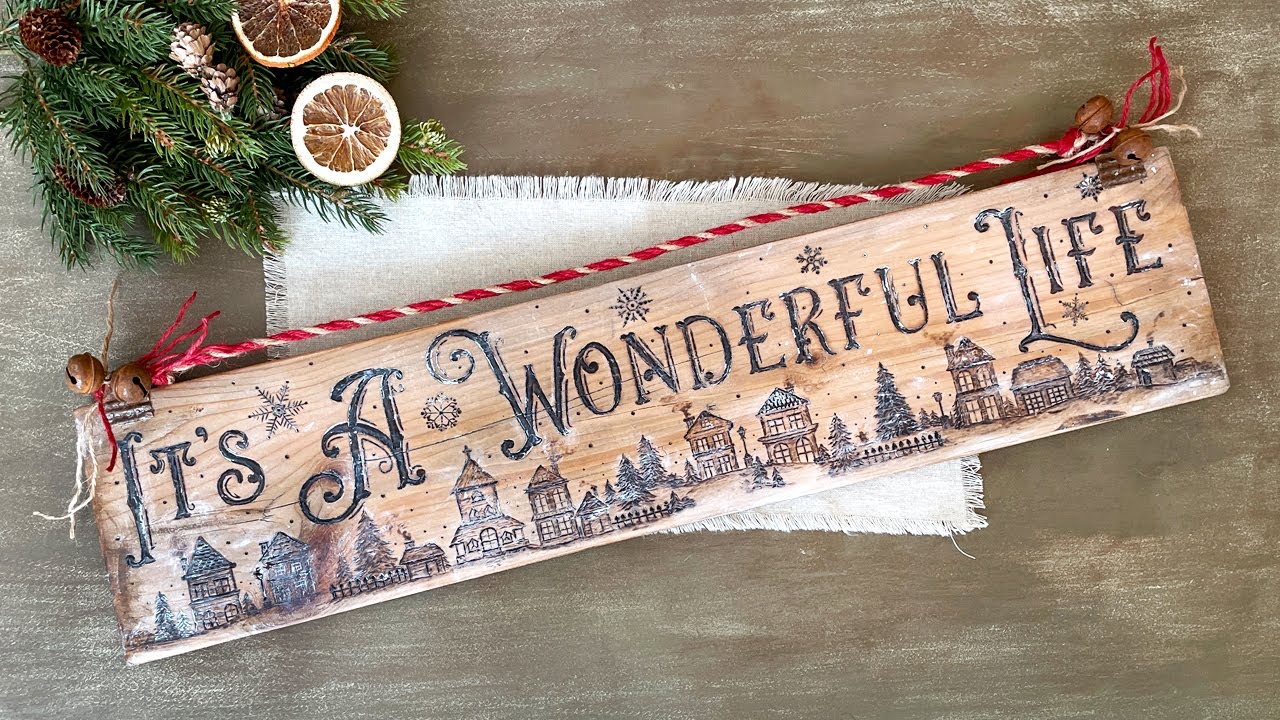 It's A Wonderful Life-Rustic Christmas Decor