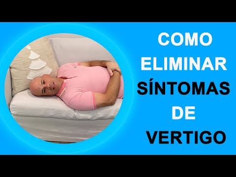 Puedes hacer esto en tu casa para eliminar síntomas de VERTIGO