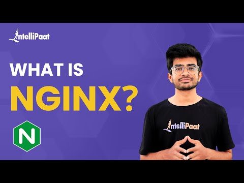 NGINX | What Is Nginx | How Nginx Works | Nginx Explained | Intellipaat