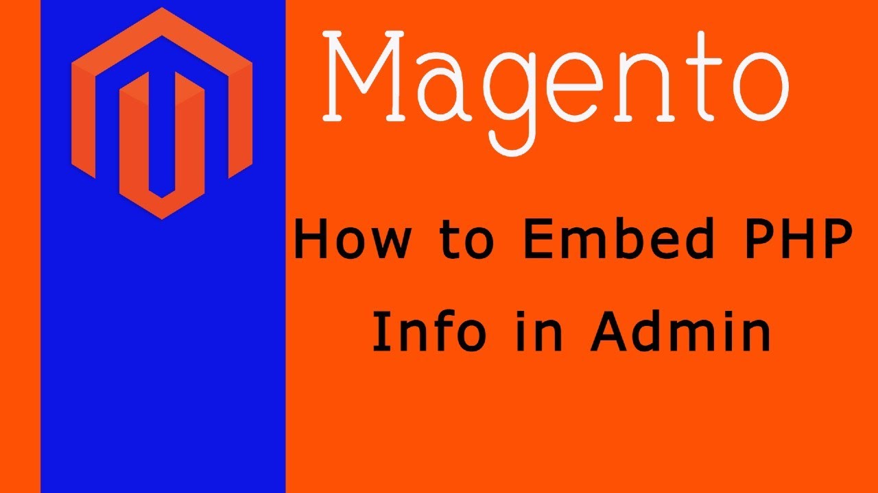 How to Embed PHP Info in Admin in Magento 2