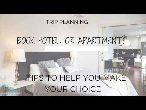 Differences between Choosing a Hotel and an Apartment-Hotel | Trip Planning