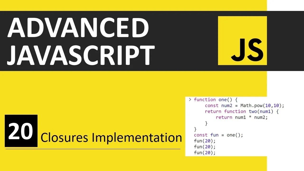 JavaScript Tutorial 20: Closures | Advanced JavaScript