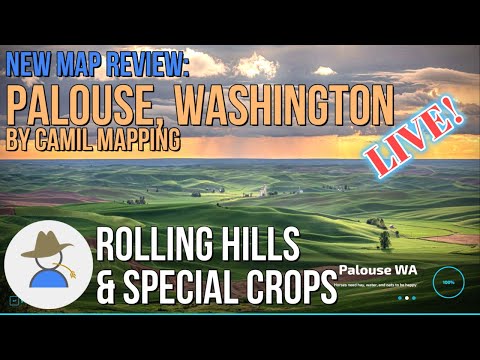 LIVE! - Rolling hills and special crops! - Map Review: Palouse, Washington - FS22