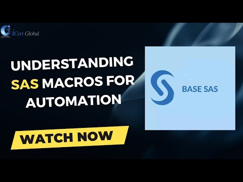 Understanding SAS Macros for Automation | iCert Global