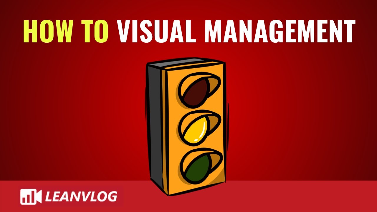 How to Create Visual Management
