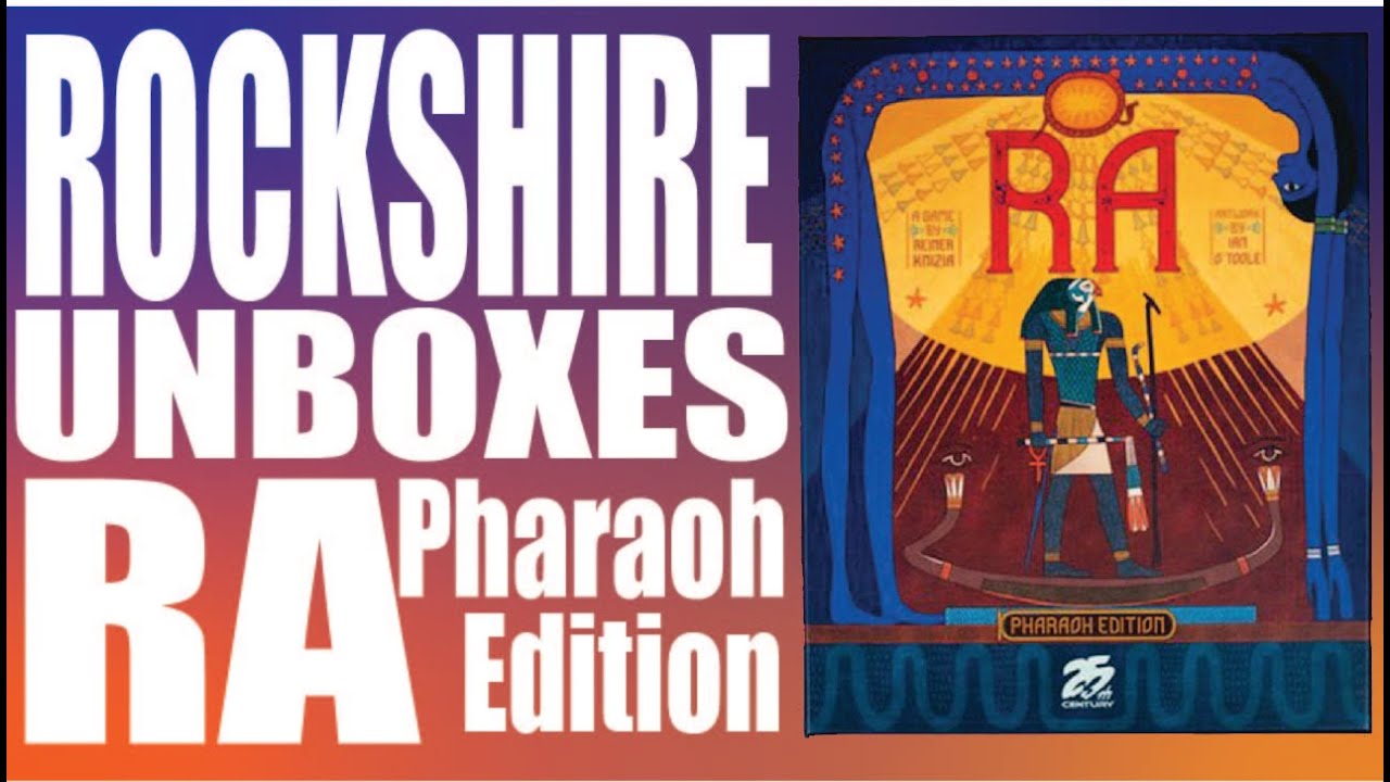 Unboxing - Ra: Pharaoh Edition | 25th Century Games