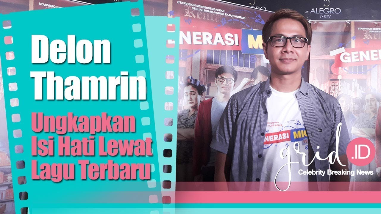 Delon Thamrin Ungkapkan Isi Hatinya Lewat Lagu Terbaru - Tribun Video