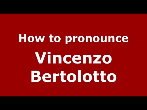 How to pronounce Vincenzo Bertolotto (Italian/Italy) - PronounceNames.com