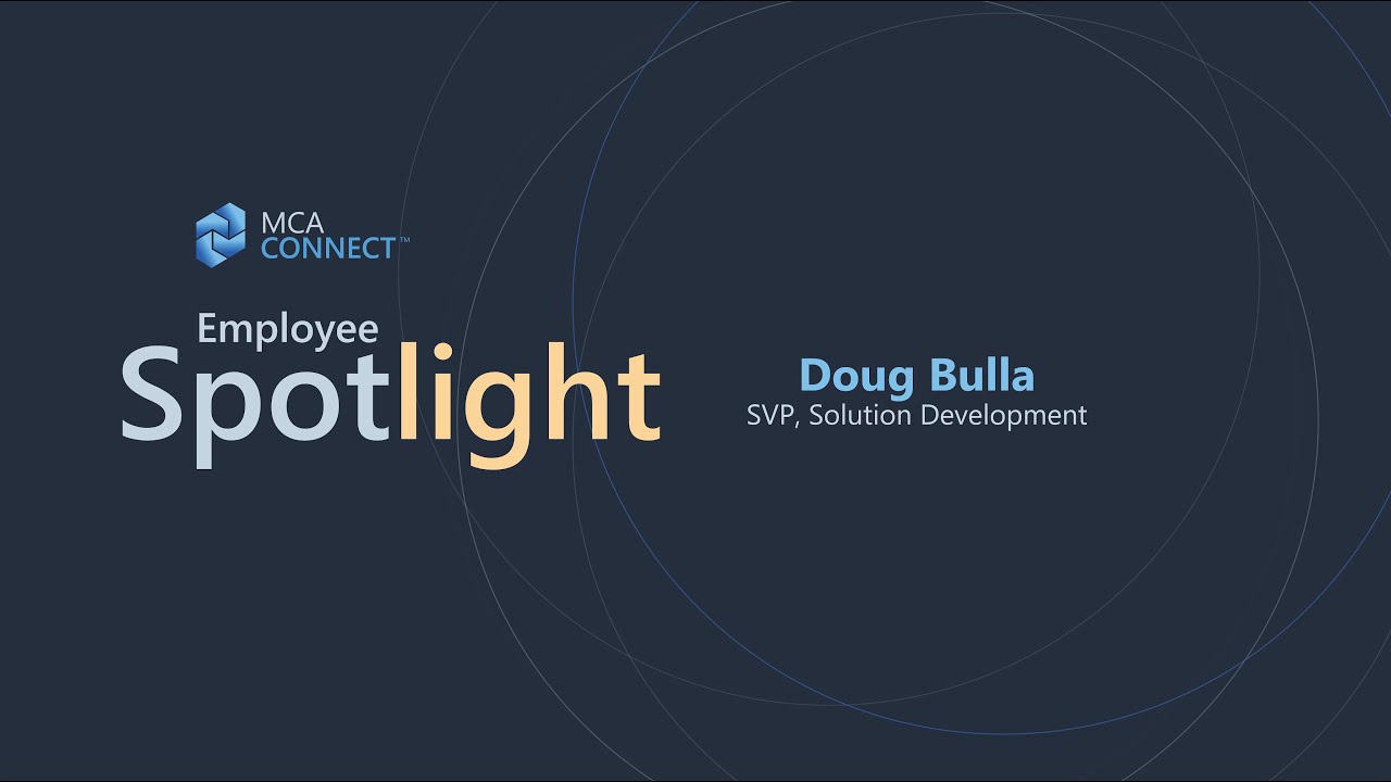 MCA Connect Employee Spotlight - Doug