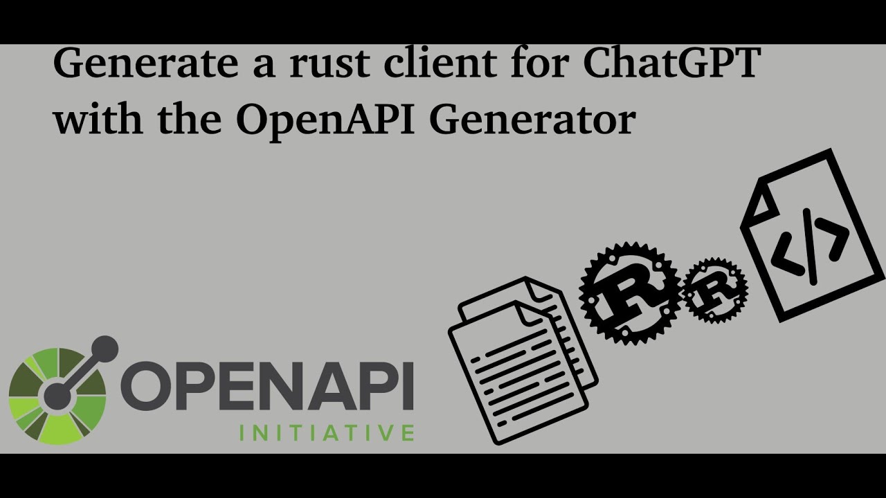 Generate a rust client for ChatGPT with the OpenAPI Generator