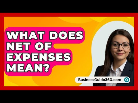 What Does NET Of Expenses Mean? - BusinessGuide360.com