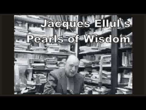 Jacques Ellul - The Technological System´s Bluff