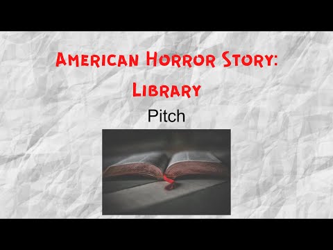 American Horror Story Library pitch