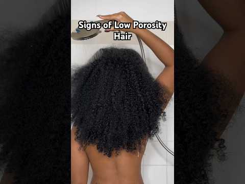 3 SIGNS OF LOW POROSITY HAIR ! #lowporosity #washday #haircare #haircaresecrets #curls #hair