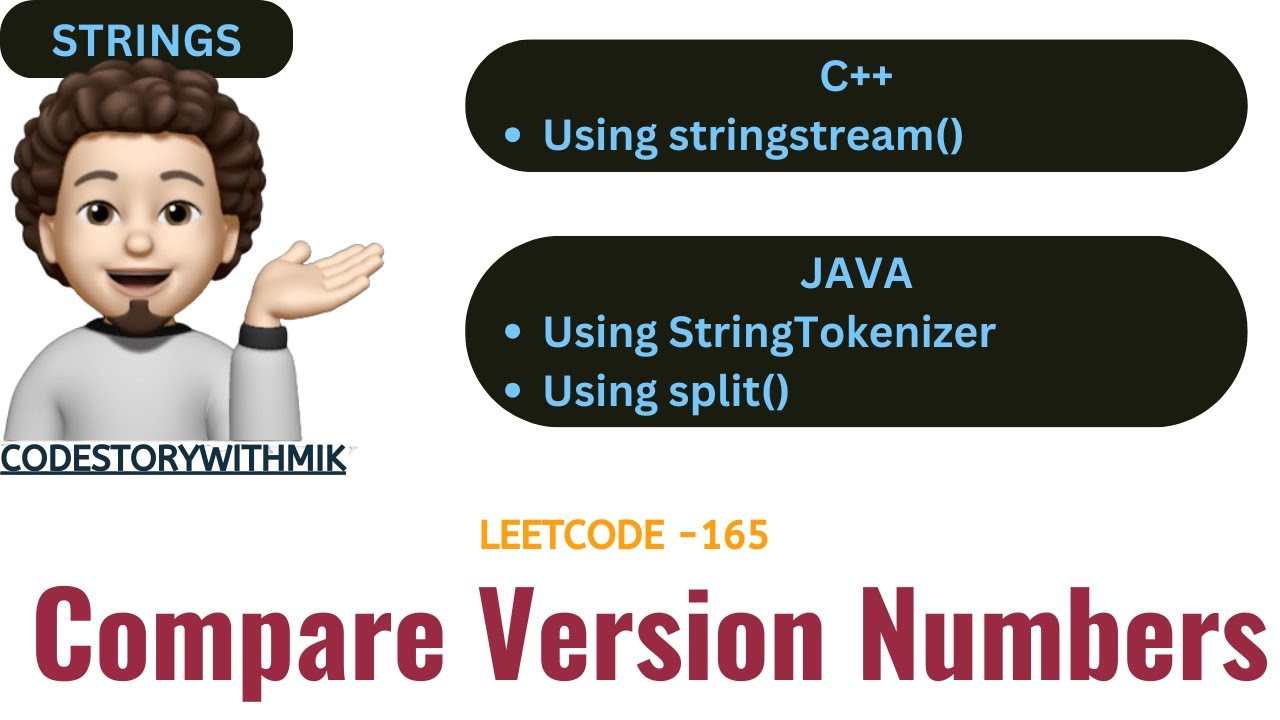 Leetcode 165: Compare Version Numbers with stringstream | StringTokenizer | codestorywithMIK