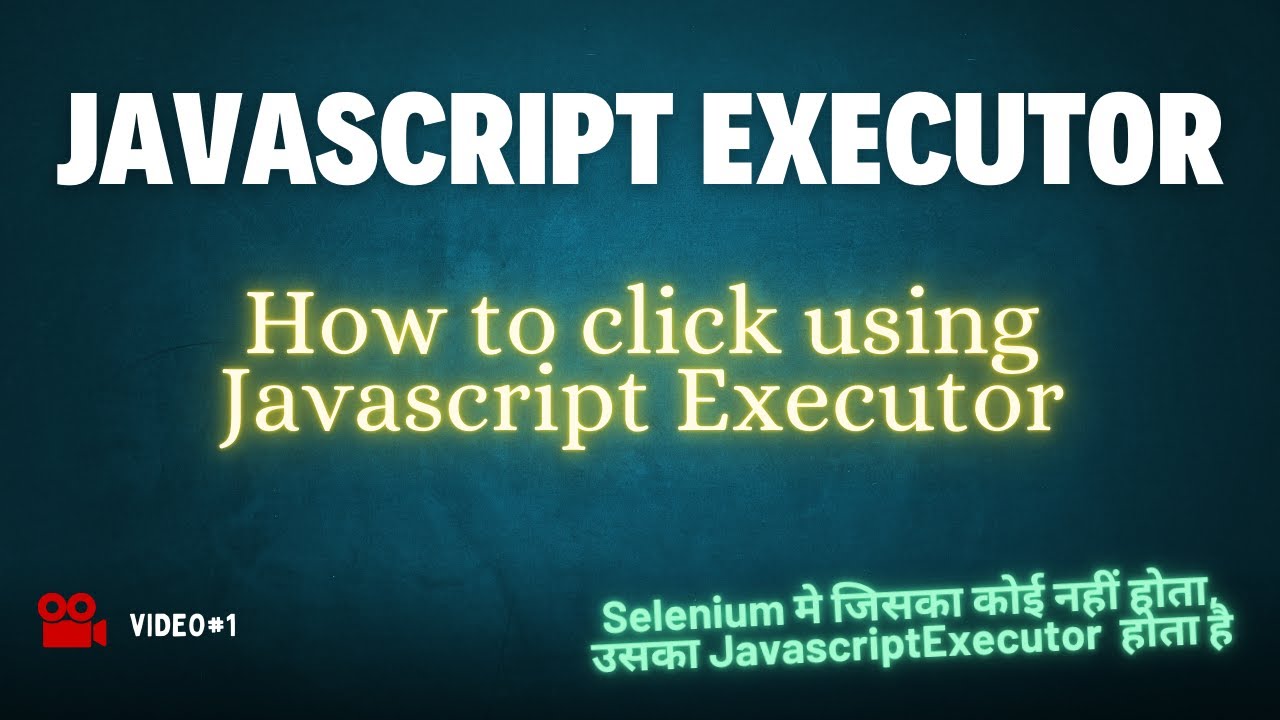 Master JavaScriptExecutor in Selenium | Click Using JavaScript | Java Utility Creation