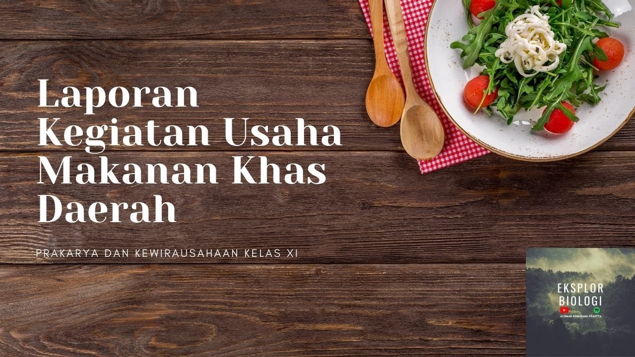 5  Laporan Kegiatan Usaha Makanan Khas Daerah