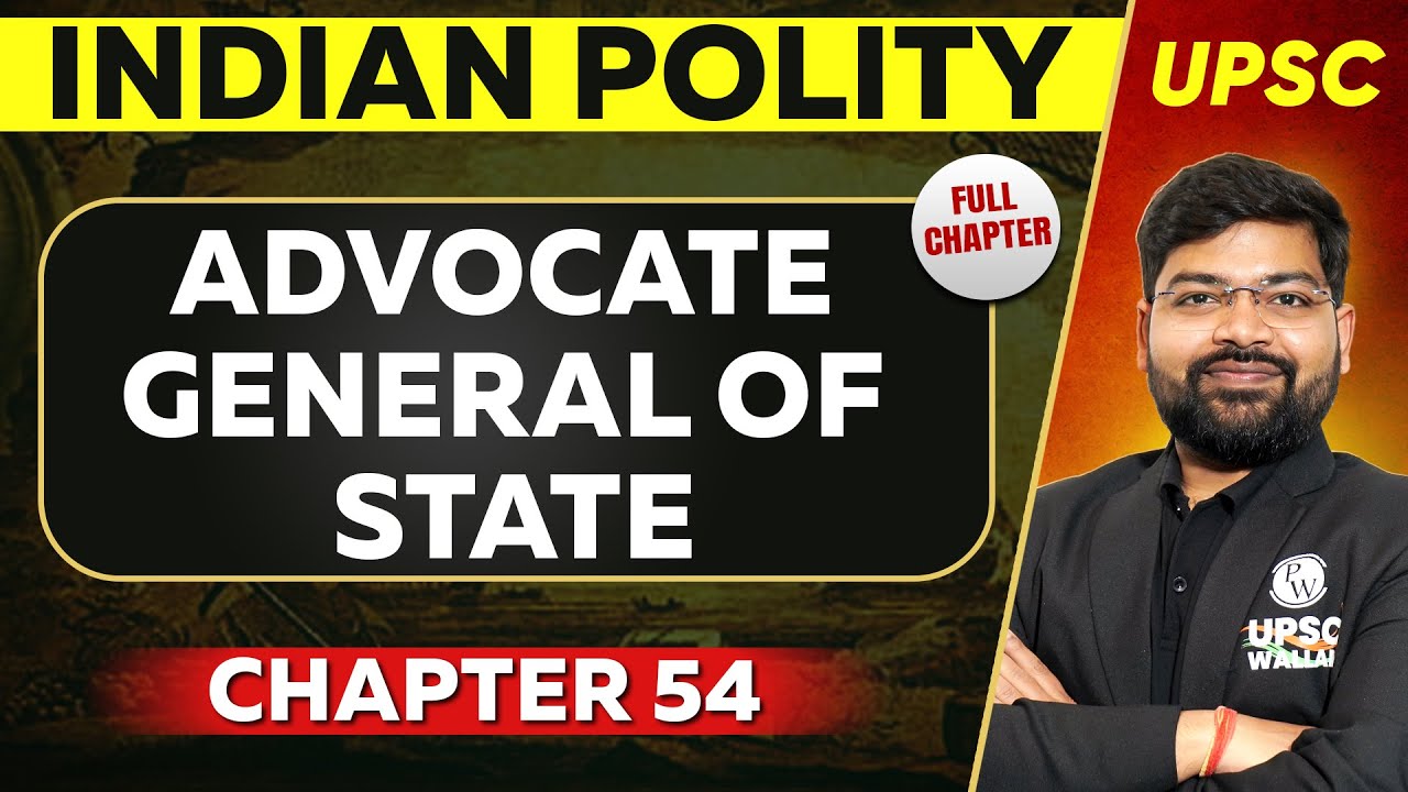 Understanding the Role of Advocate General in Indian Polity | Galaxy.ai