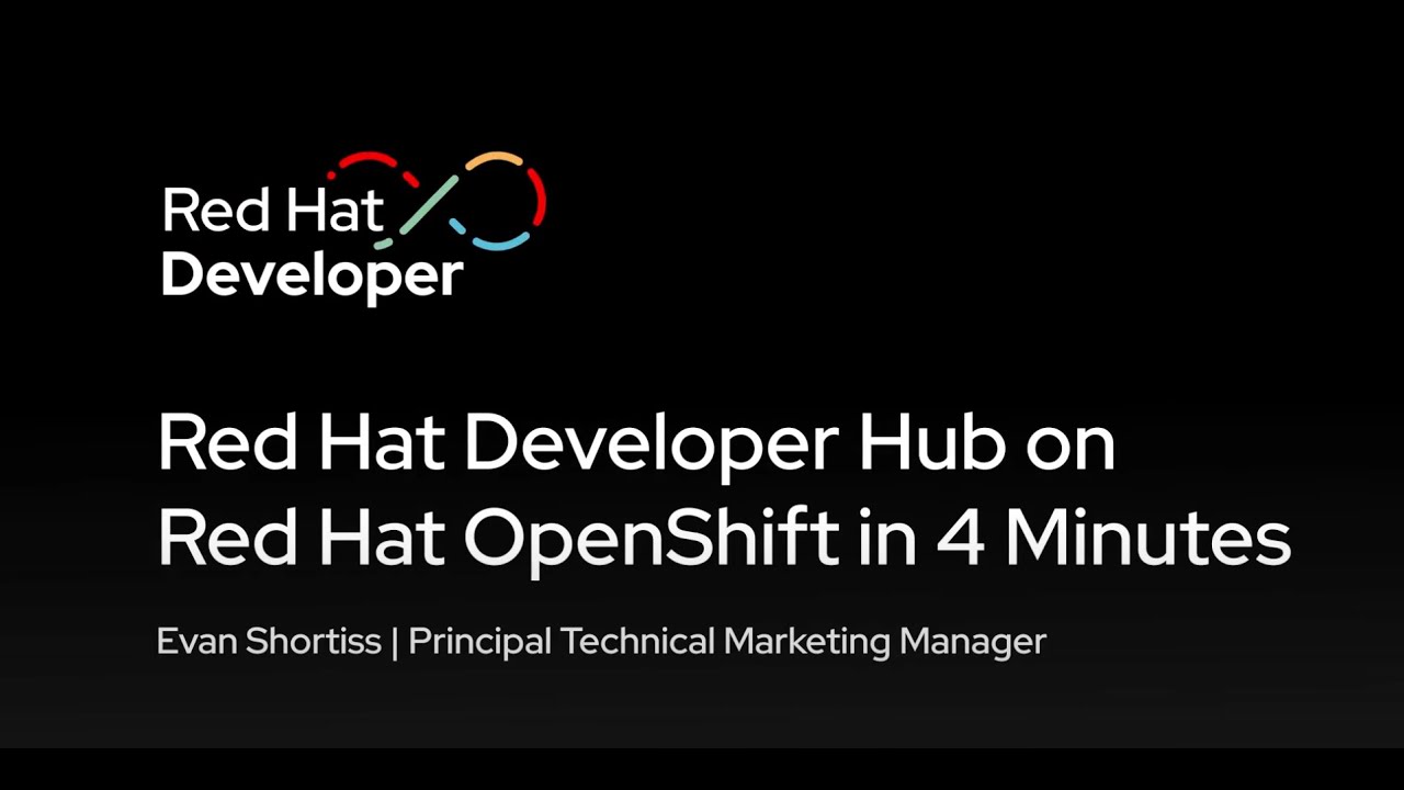 Red Hat Developer Hub on Red Hat OpenShift in 4 Minutes
