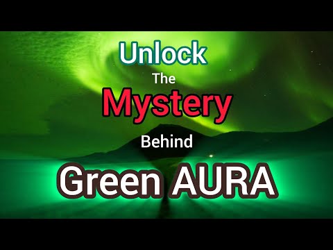 Green Aura Meaning in Spirituality || Personality / Career / Relationships. ❇️✳️