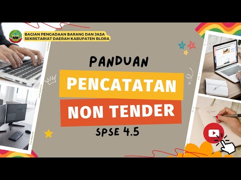 Panduan Pencatatan Non Transaksional (Non Tender) di SPSE 4.5