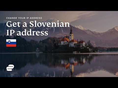How to get a Slovenian IP address 🇸🇮