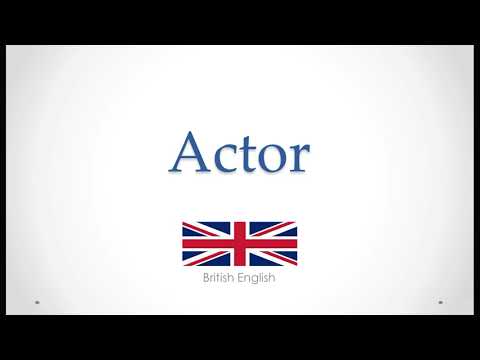 Actor | How to Pronounce "actor" (British English)