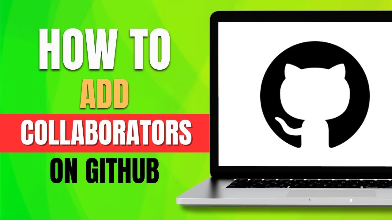 How to Add Collaborators on GitHub (2026)