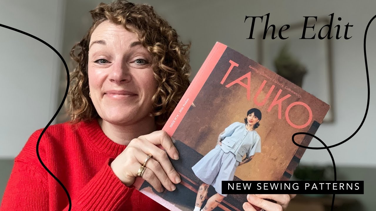 The Edit: New Sewing Patterns -  1st February