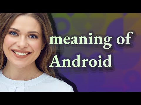 Android | meaning of Android