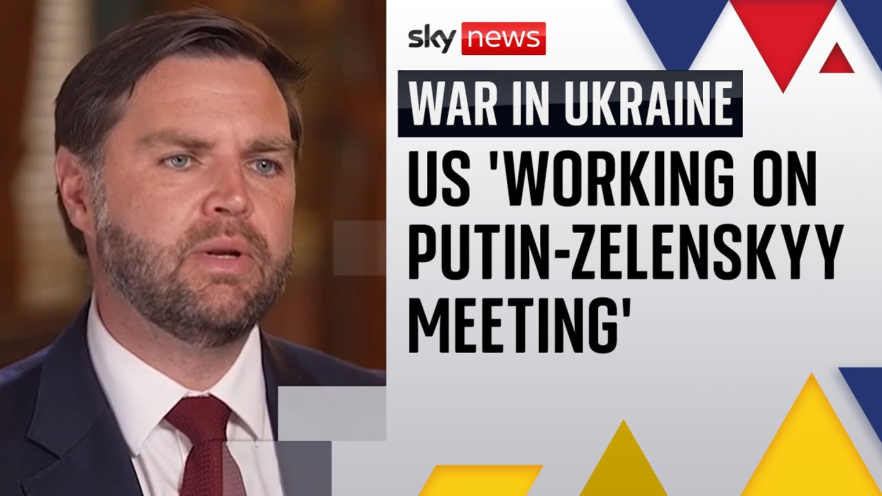 JD Vance says US trying to schedule Zelenskyy-Putin meeting | War in Ukraine