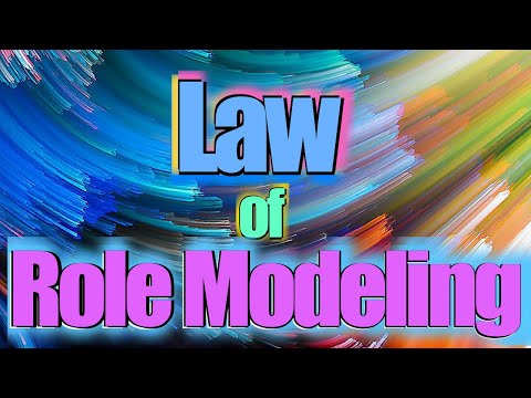 The Law of Role Modeling