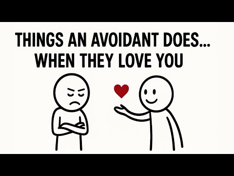 Things an Avoidant Does When They Love You (But Don’t Know How to Say It)