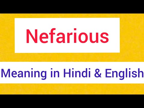 Nefarious meaning in Hindi and English with synonyms and antonyms
