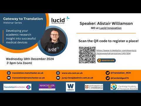 Gateway to Translation December 2024 Webinar: Alistair Williamson - Lucid Innovation