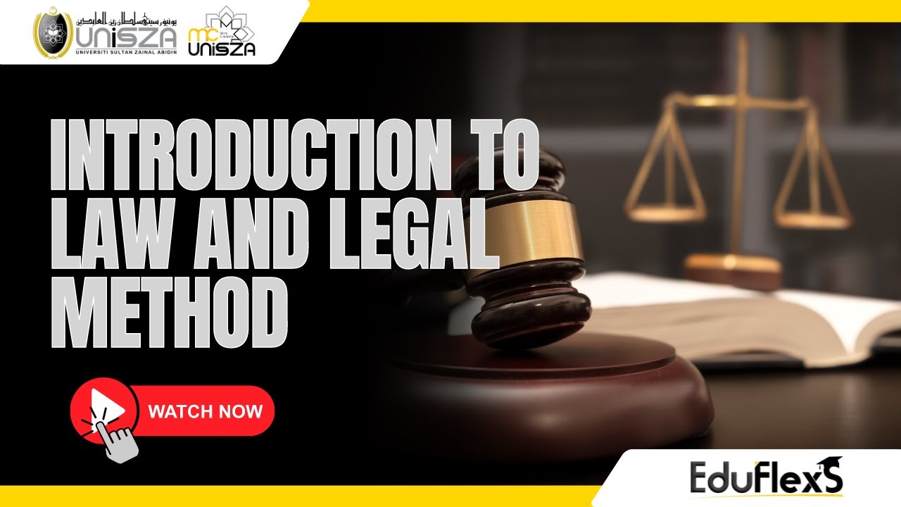 Introduction to Law and Legal Method | EduFlexS UniSZA