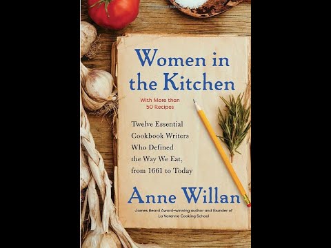 Culinary Historians | Women in the Kitchen: 12 Essential Cookbook Writers Who Defined the Way We Eat