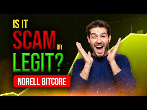 Norell Bitcore Review Australia 2025! Scam or Legit Trading Platform?π€ Full Breakdown!π§