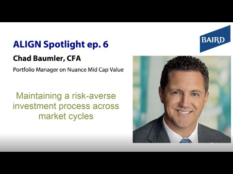 ALIGN Spotlight Episode 6 - Chad Baumler, CFA, Nuance Mid Cap Value