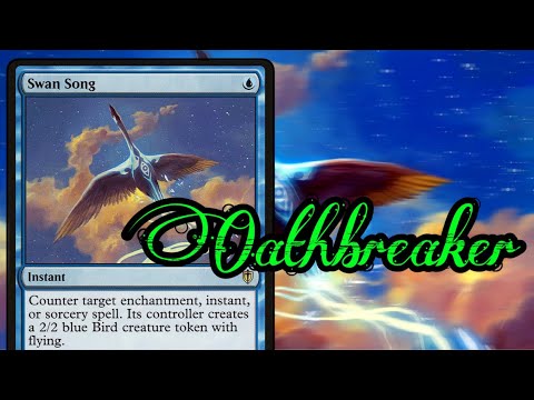 Oathbreaker Swan Song | EDH vs Oath MTG