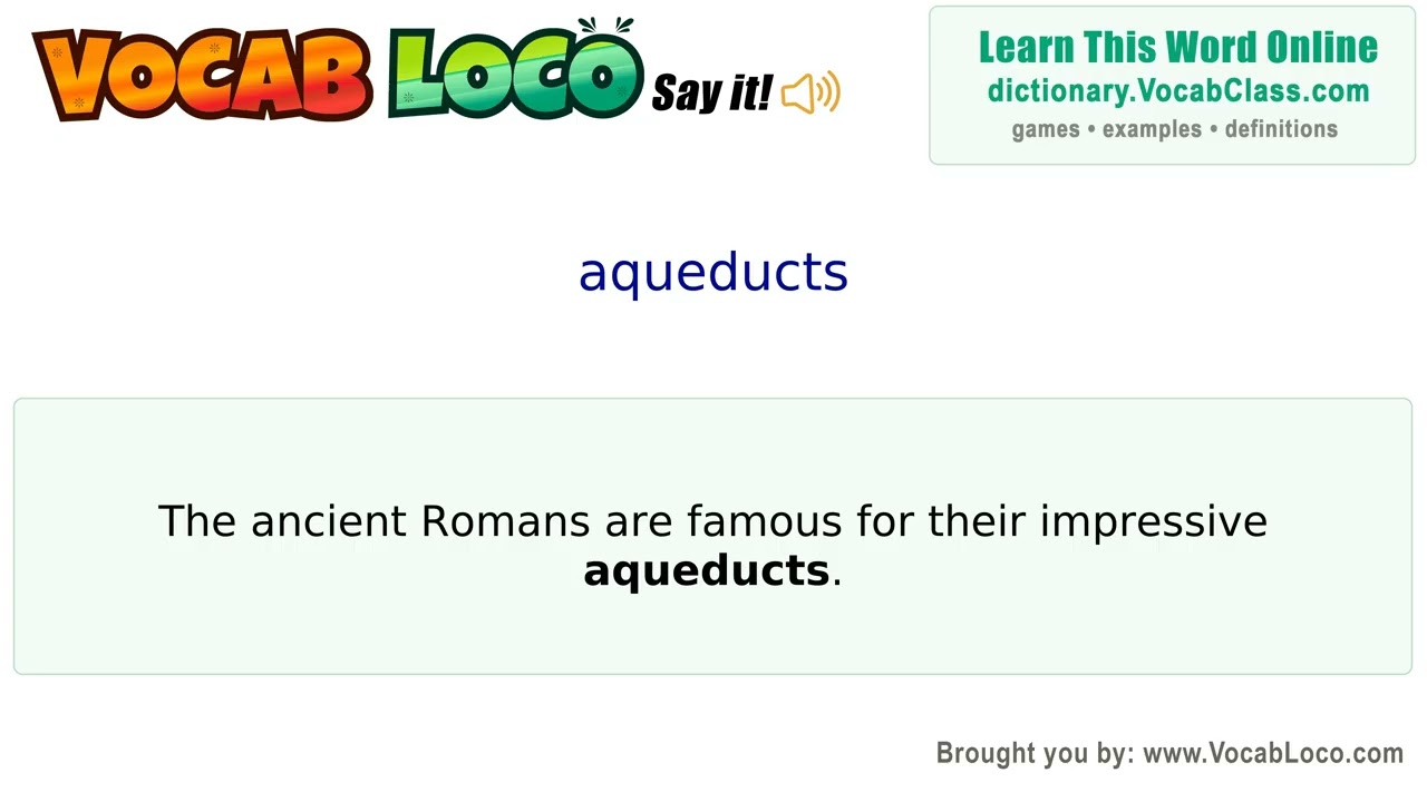 Aqueducts – English Pronunciation, Definition, Synonyms, Antonyms, Example Sentence