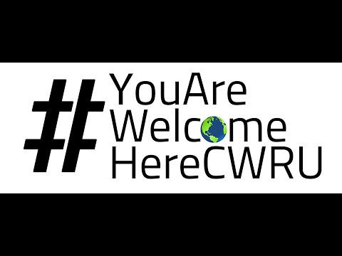 #YouAreWelcomeHereCWRU