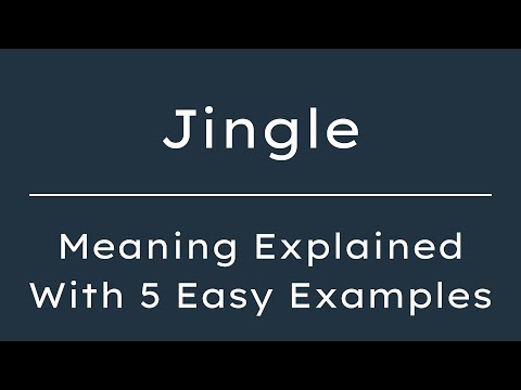 What Does Jingle Mean? Jingle Meaning in English With 5 Example Sentences