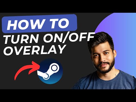How to Enable or Disable Steam Overlay (2025 Easy Fix)