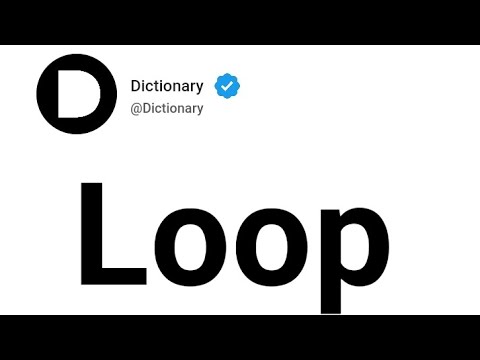 Loop Meaning In English