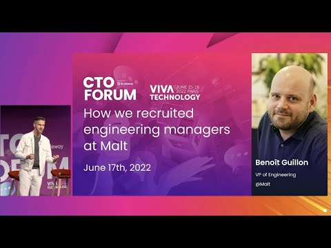 How (and why) Malt recruited Engineer Managers - Benoît Guillon, VP of Engineering at Malt
