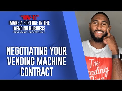 KASHIEF EDWARDS - NEGOTIATING YOUR VENDING MACHINE CONTRACT